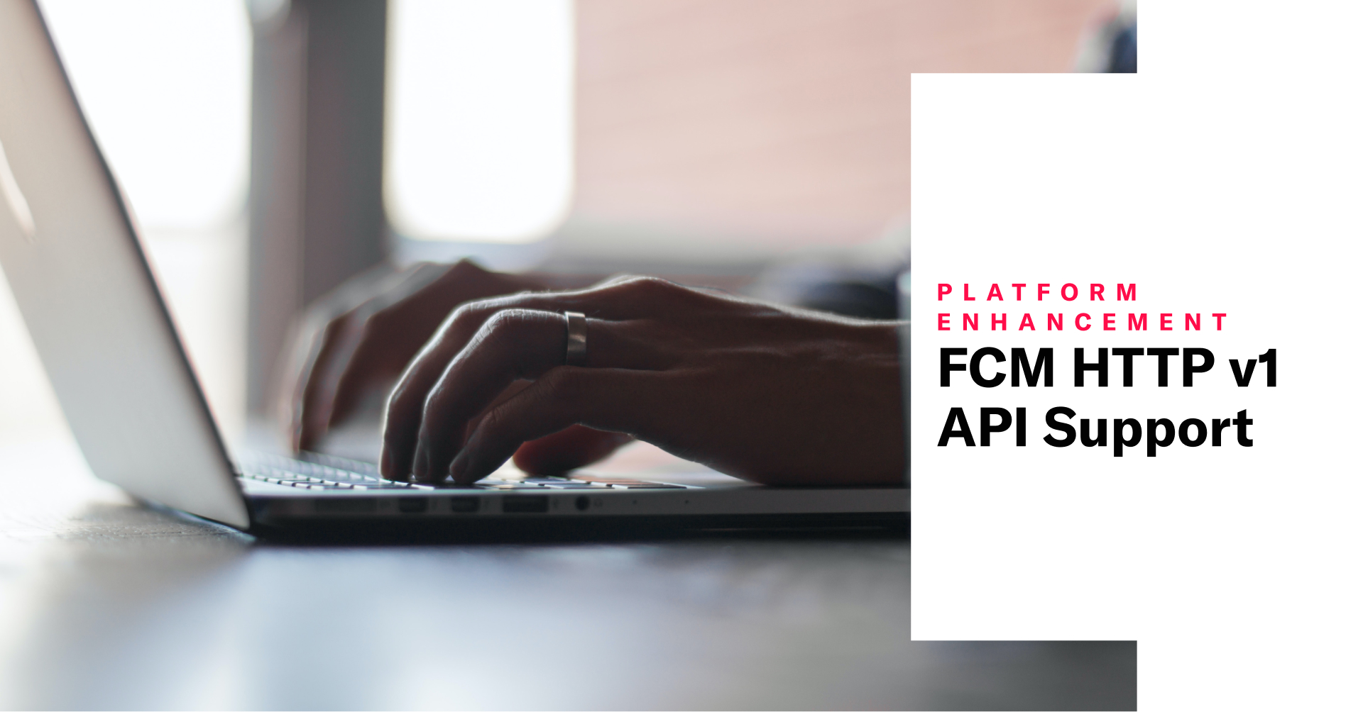 FCM HTTP v1 API Support · Airship Docs